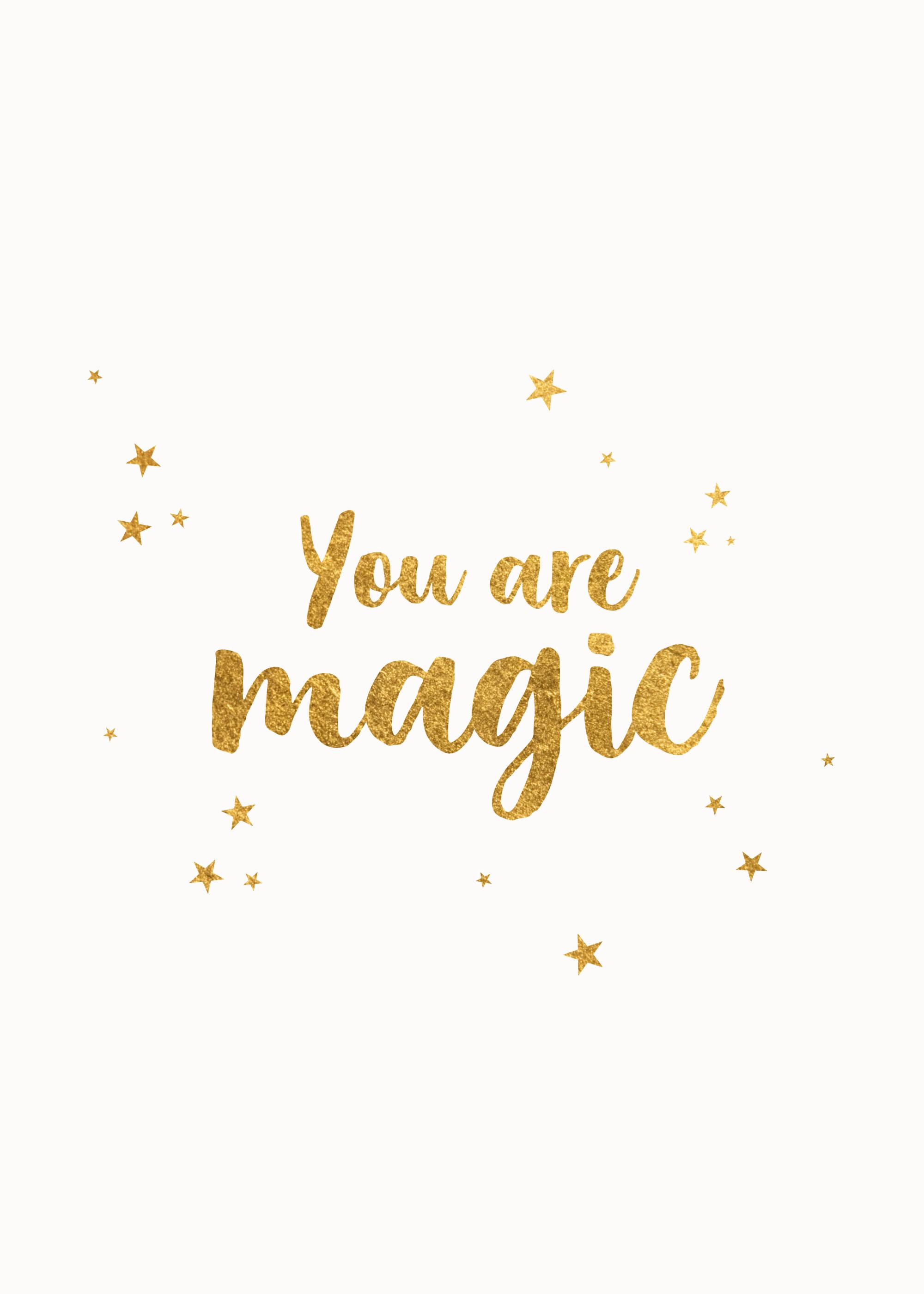 You are Magic Poster with Positive Quote Print | Poster Store UK