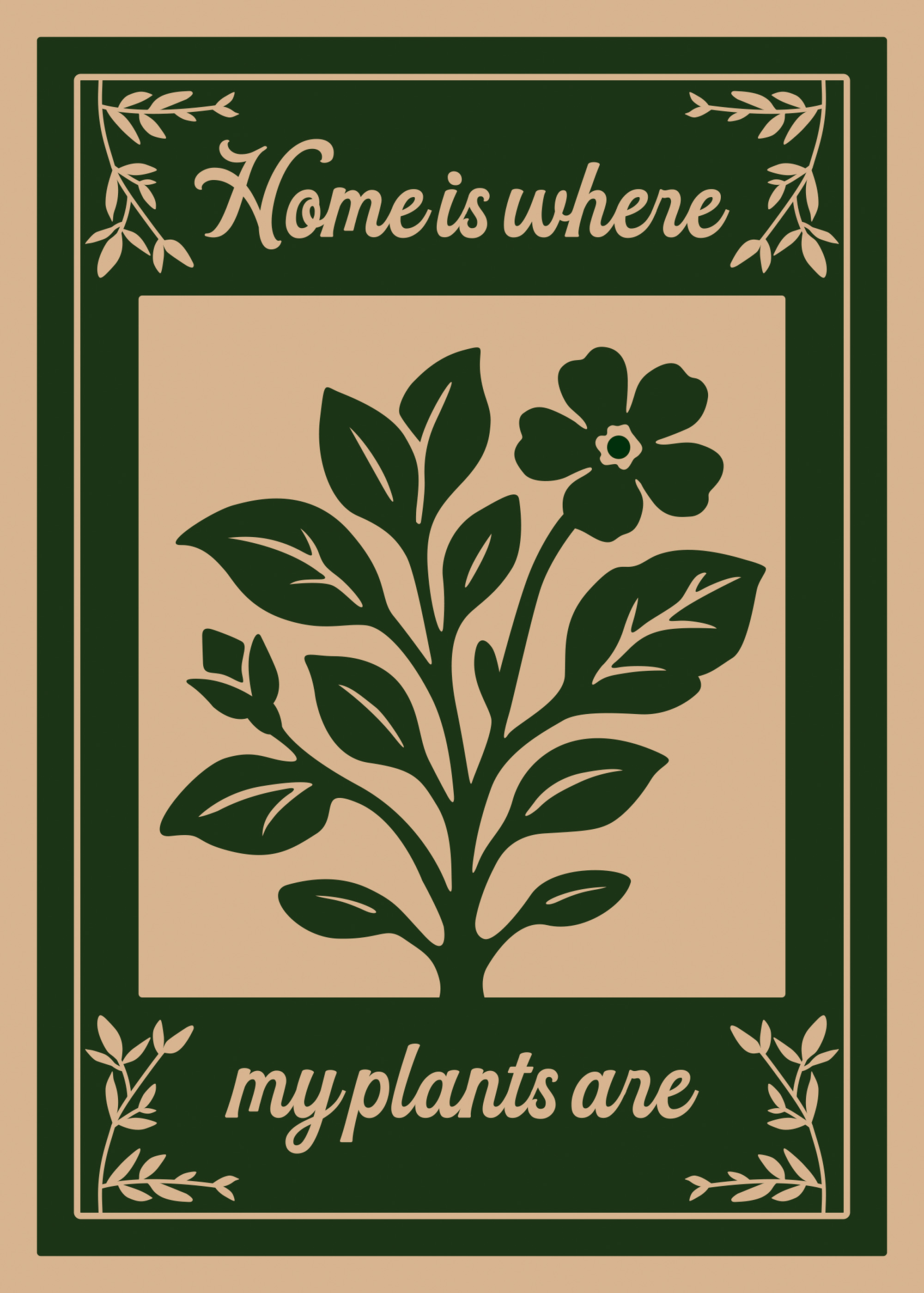 Home Is Where My Plants Are Plant Poster | Poster Store UK